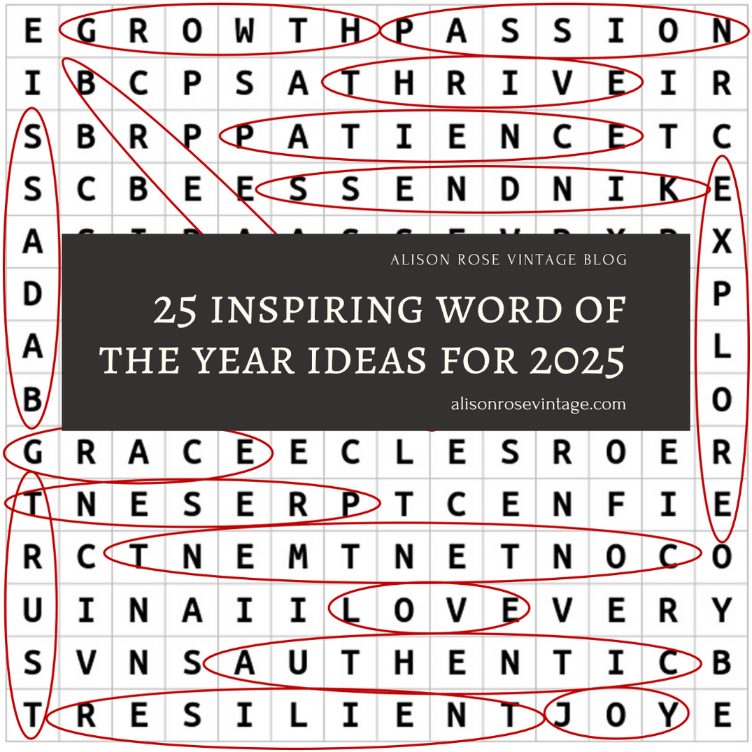 25 Inspiring Word of the Year Ideas for 2025– Alison Rose Vintage
