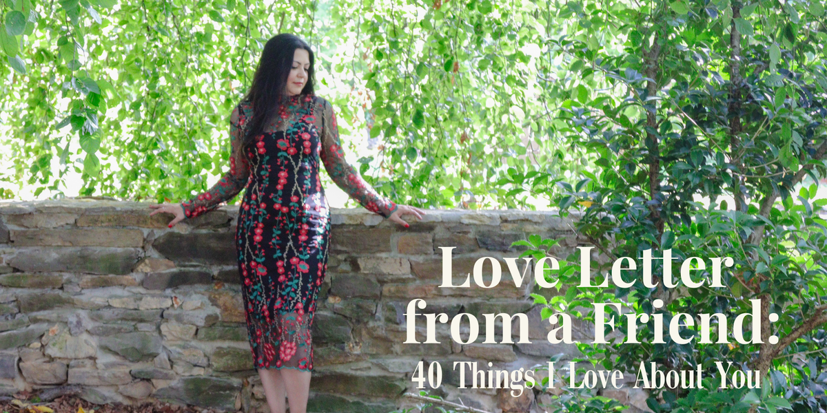 Love Letter from a Friend: 40 Things I Love About You– Alison Rose Vintage