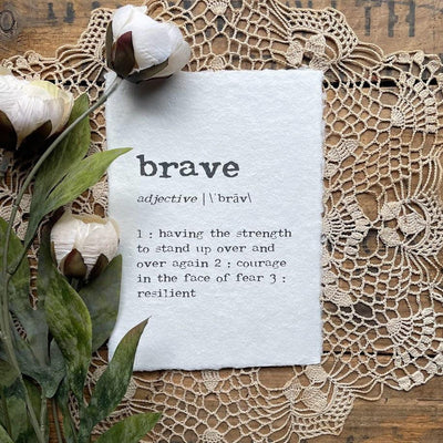 brave definition print in typewriter font on handmade cotton paper ...